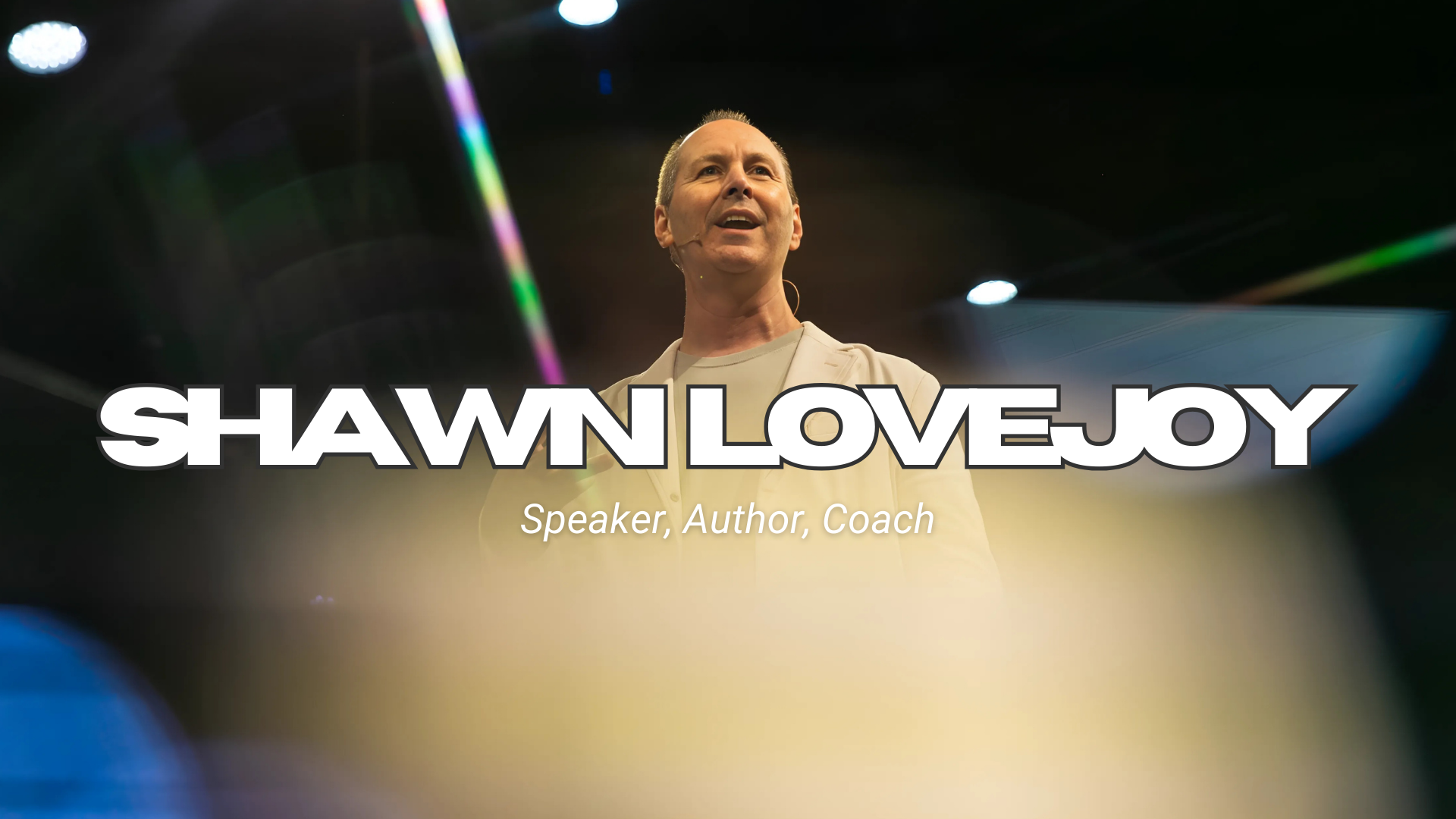 Shawn Lovejoy: Speaker, Author, Coach