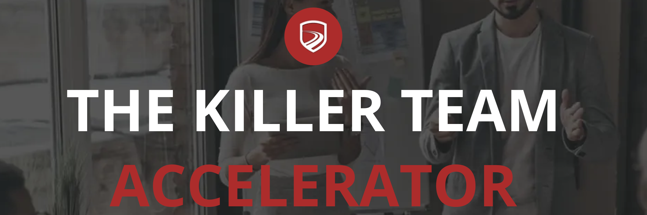 Killer Team Accelerator