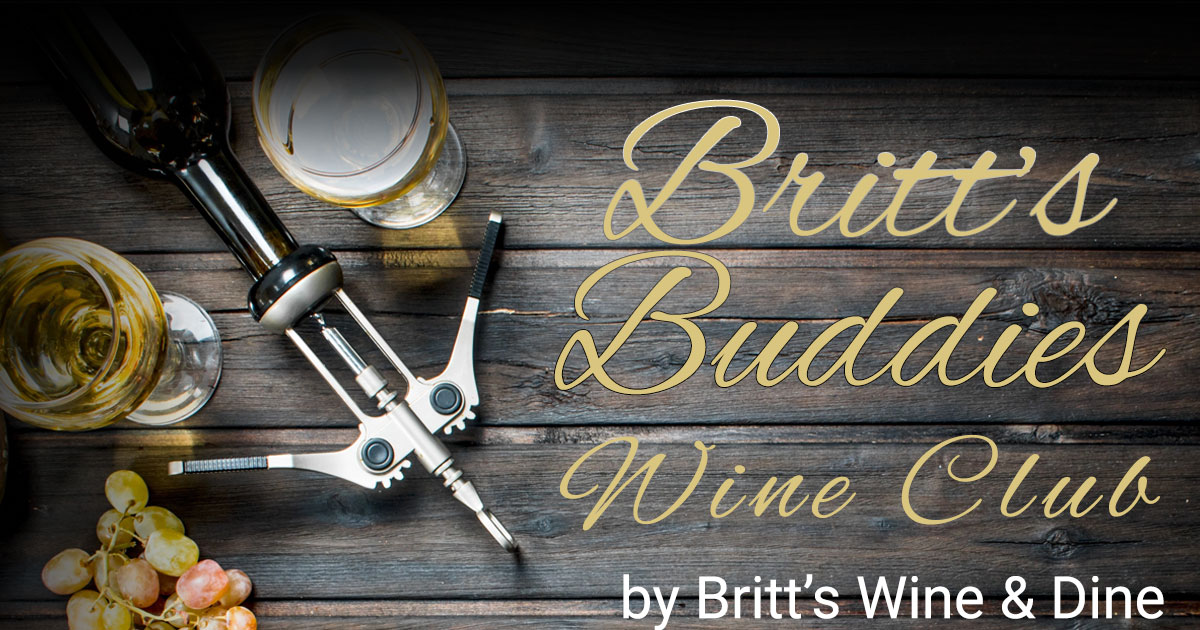 Britts Buddies Wine Club by Britt's Wine & Dine