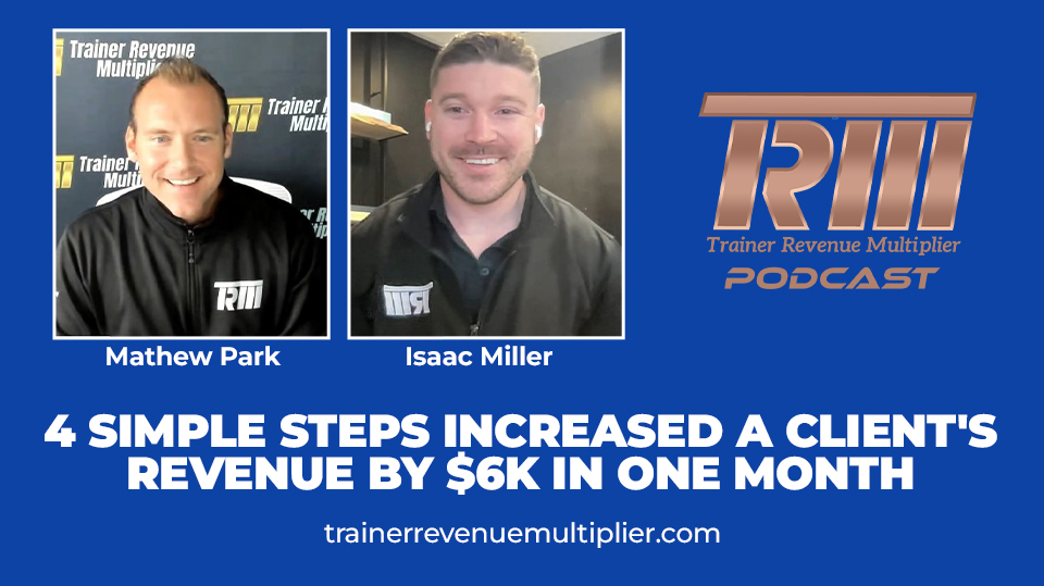 4 Simple Steps Increased a Client’s Revenue by $6K in 1 Month