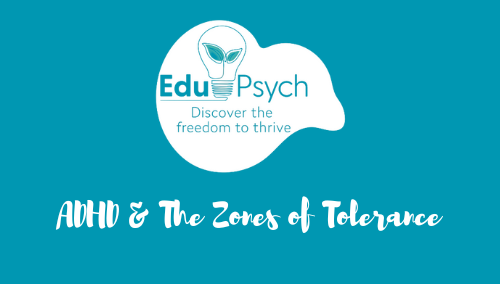 ADHD and the Zones of Tolerance | EduPsych