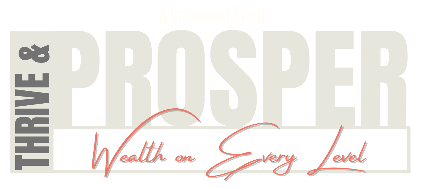 Thrive & Prosper Event