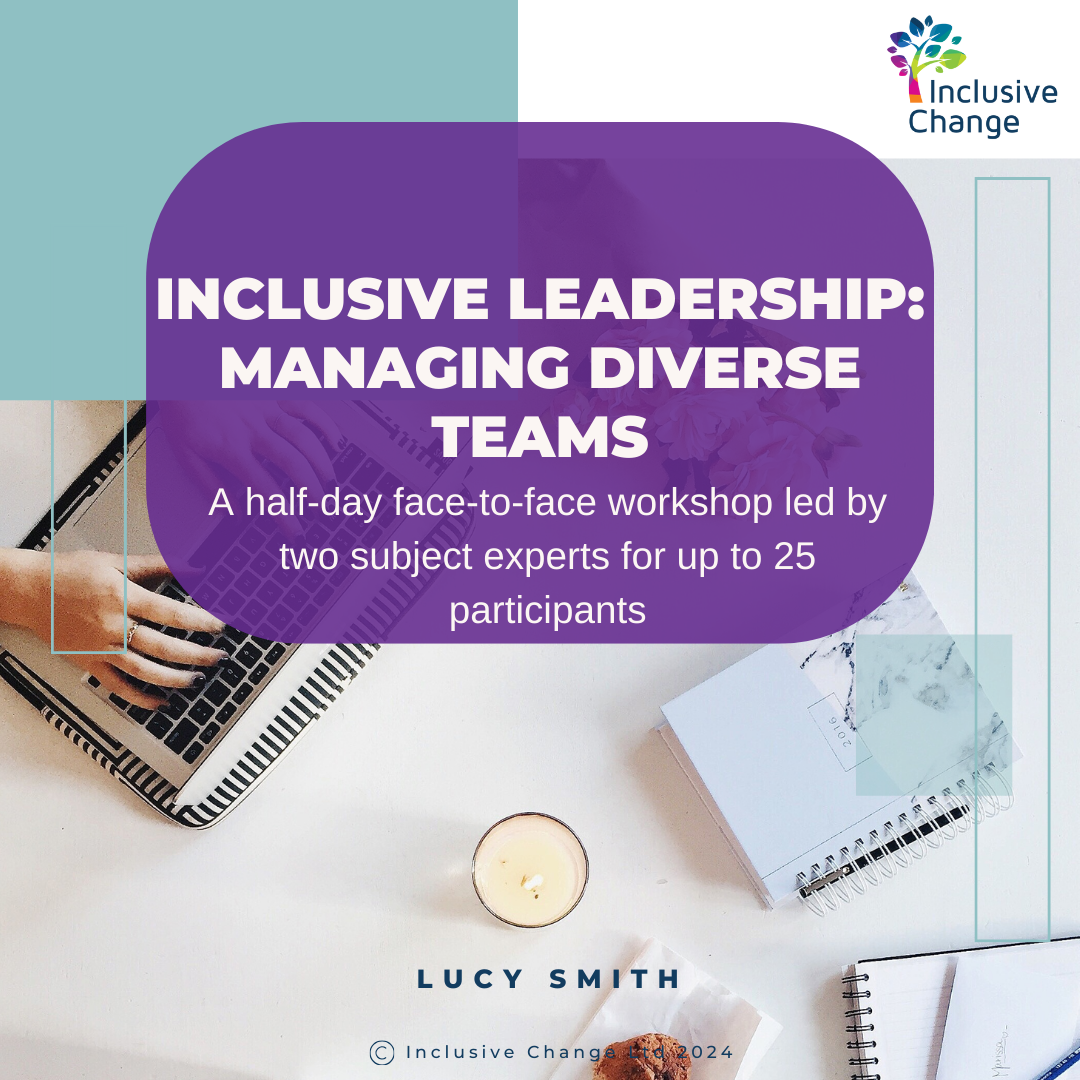 Inclusive Leadership: Managing Diverse Teams