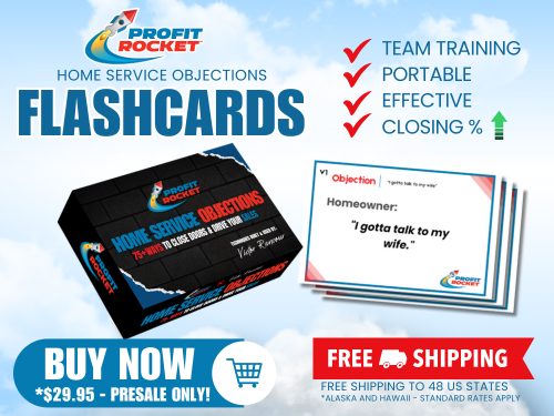 Profit Rocket: Home Service Objections Flashcards