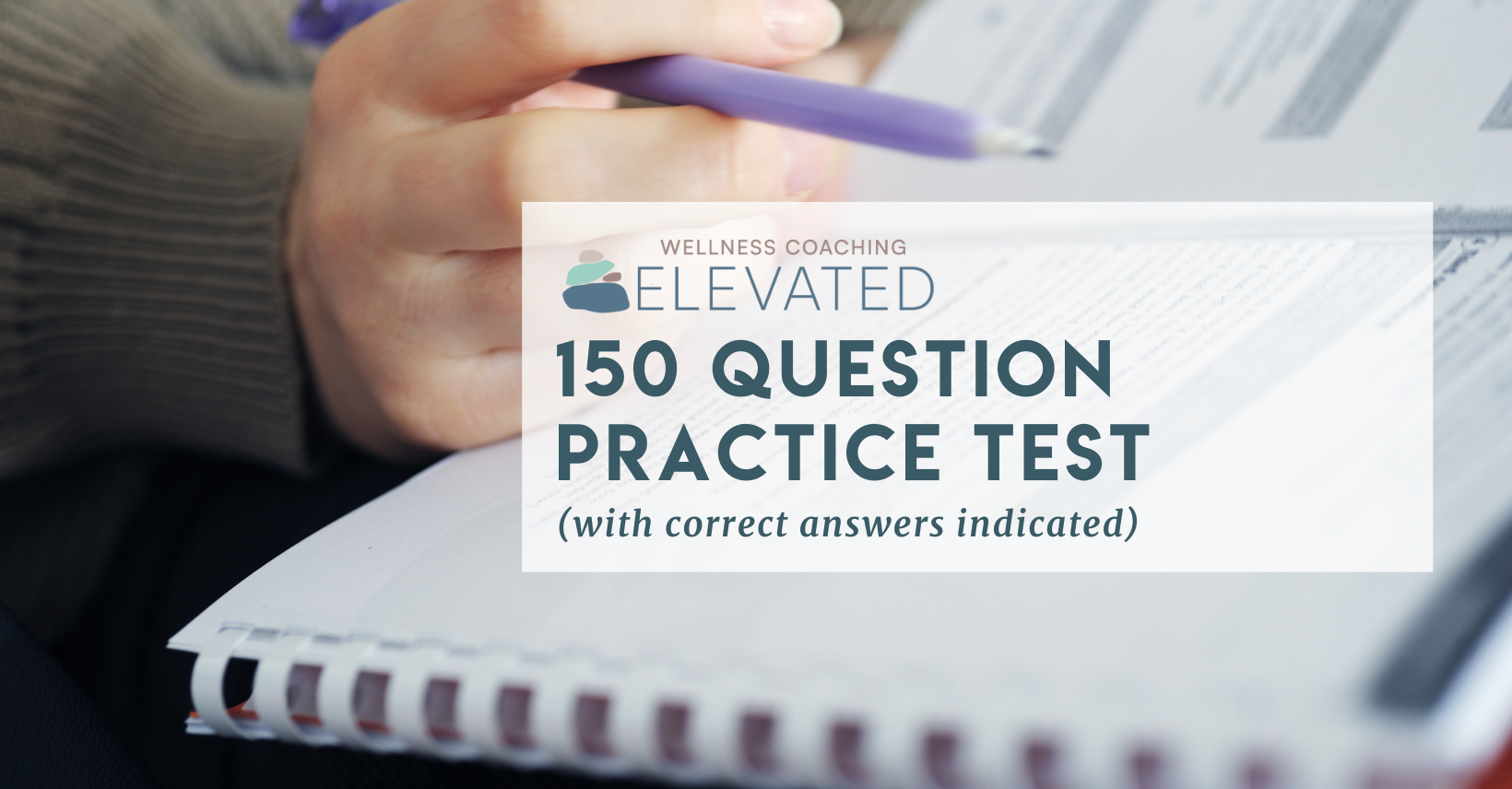 150 Question NBC-HWC Practice Test with Explanations!