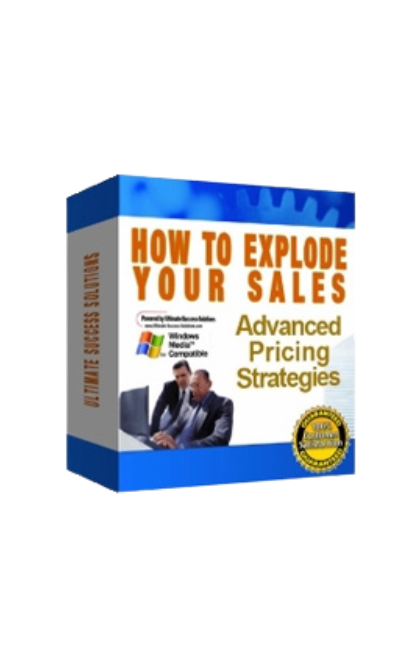 How to Explode Your Sales