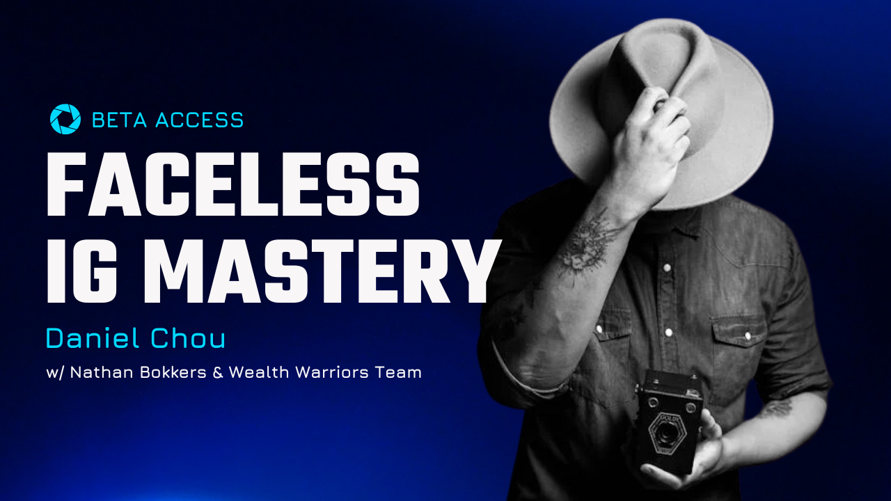 Faceless IG Mastery Course