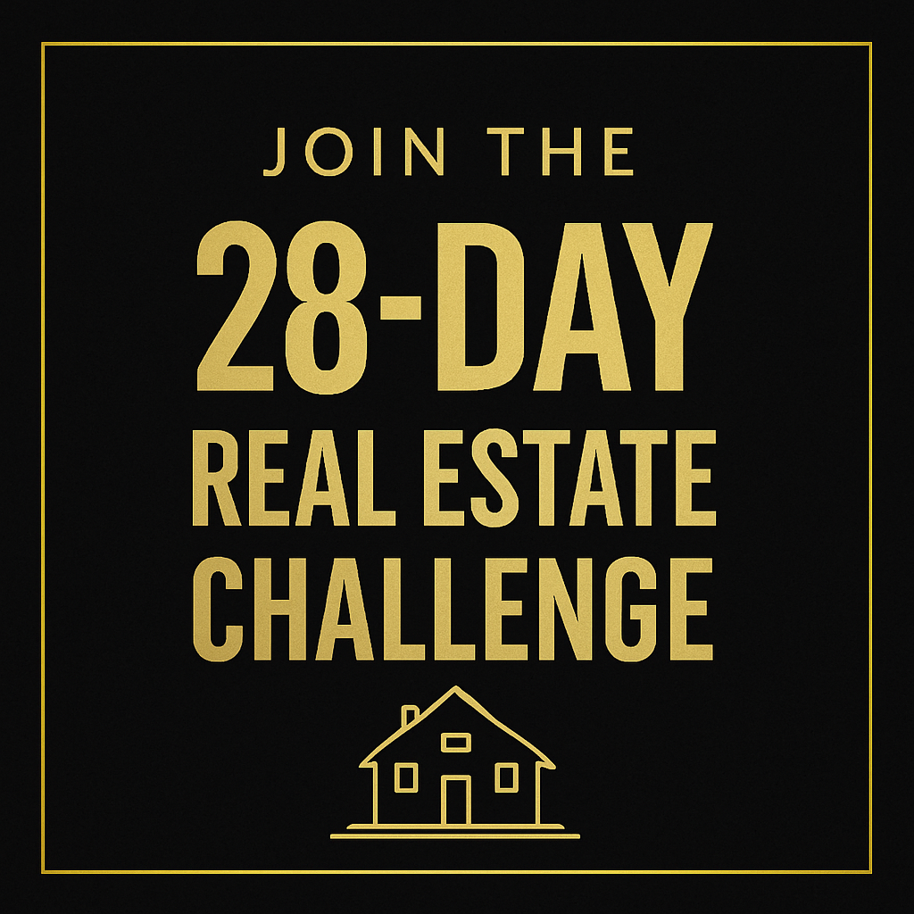 28-Day Real Estate Challenge for New Agents & Investors