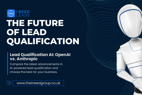 Maximising Lead Generation with I Need Leads LTD: Unleashing the Power ...