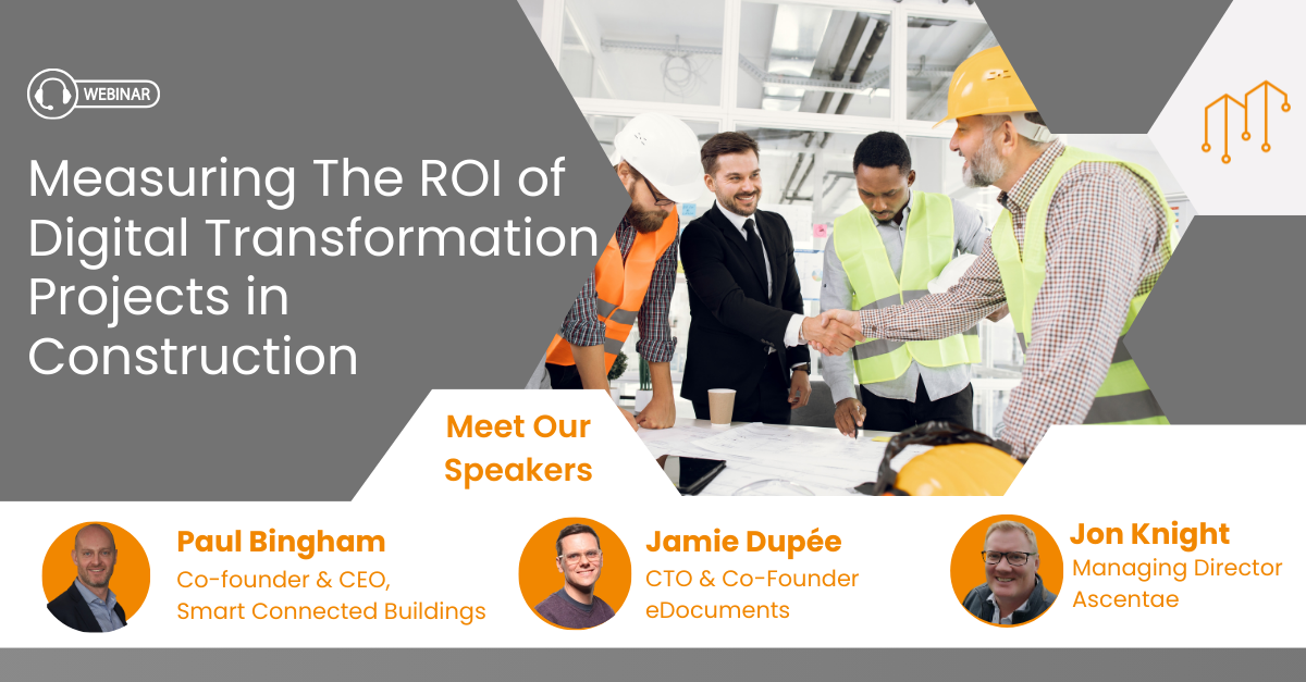 Measuring The ROI of Digital Transformation Projects in Construction