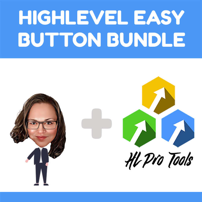 Bridget's HighLevel Easy Button Bundle
