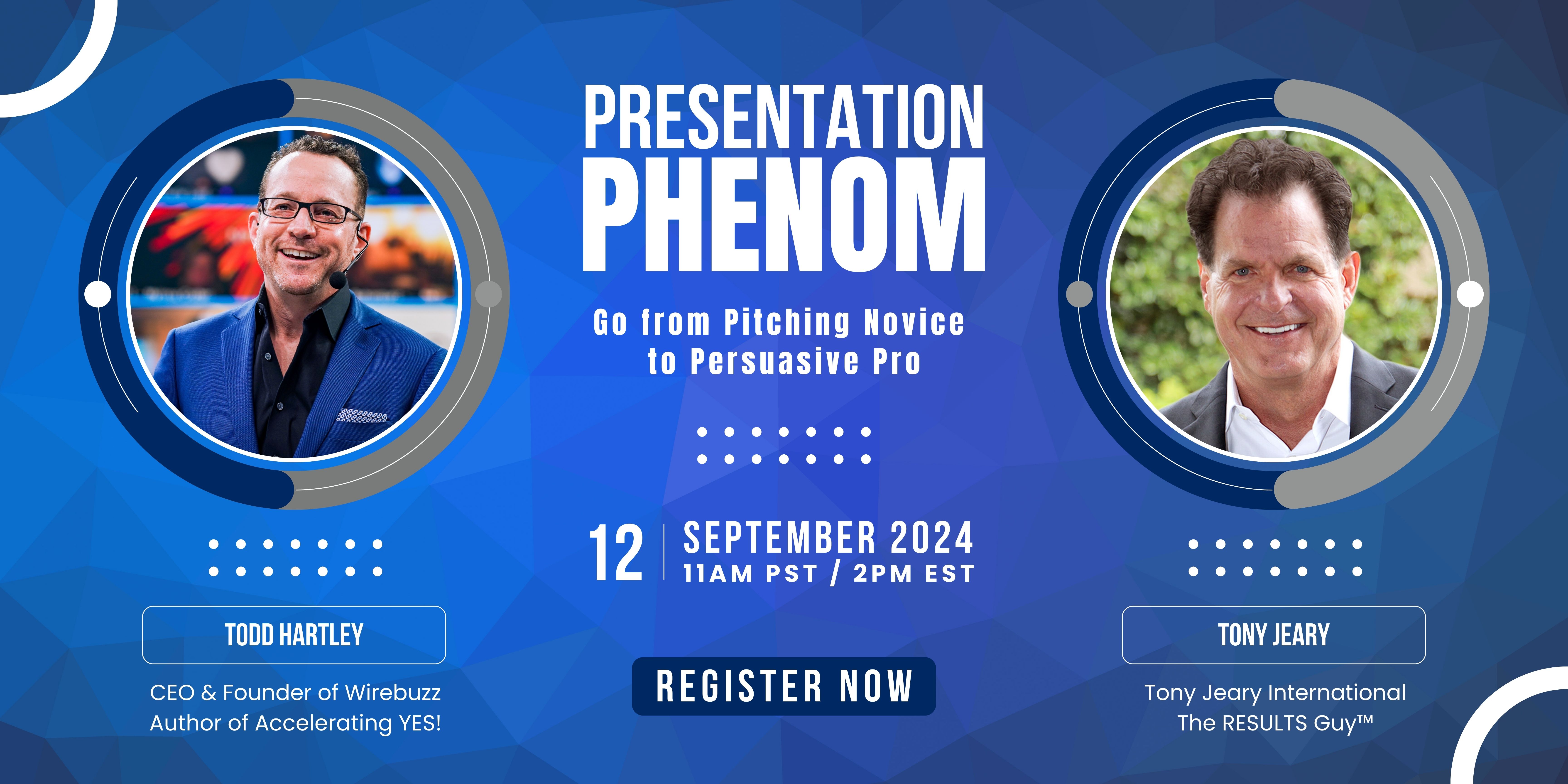 The Presentation Phenom with Todd Hartley & Tony Jeary