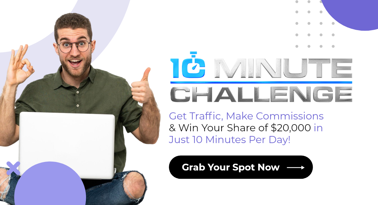 The 10 Minute Challenge