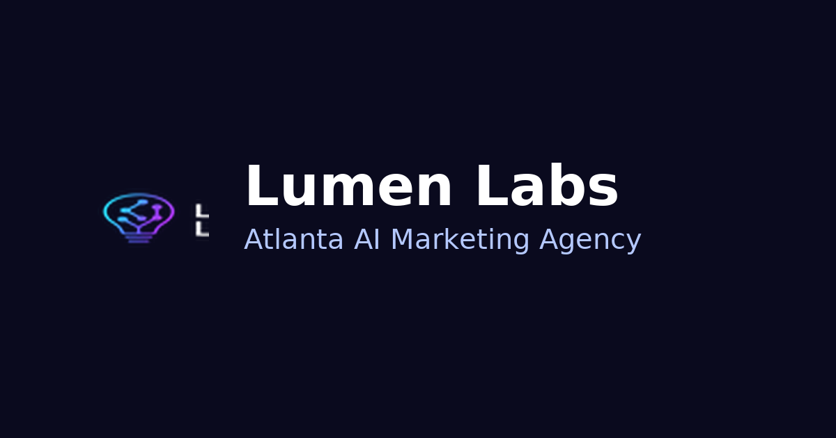 Atlanta AI Marketing Agency | Lumen Labs