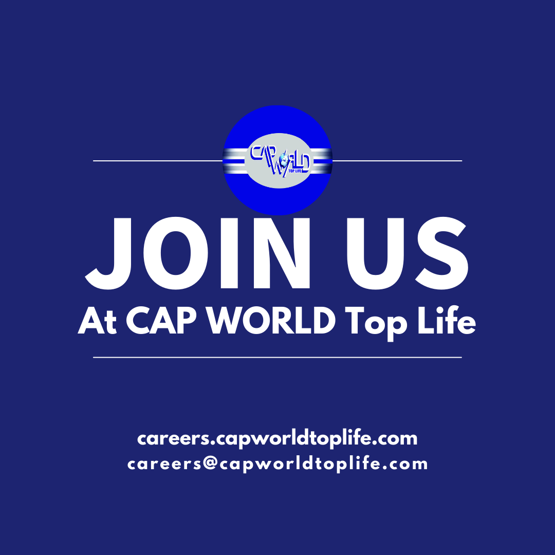 Careers | Jobs At CAP WORLD Top Life | Full-Time Positions