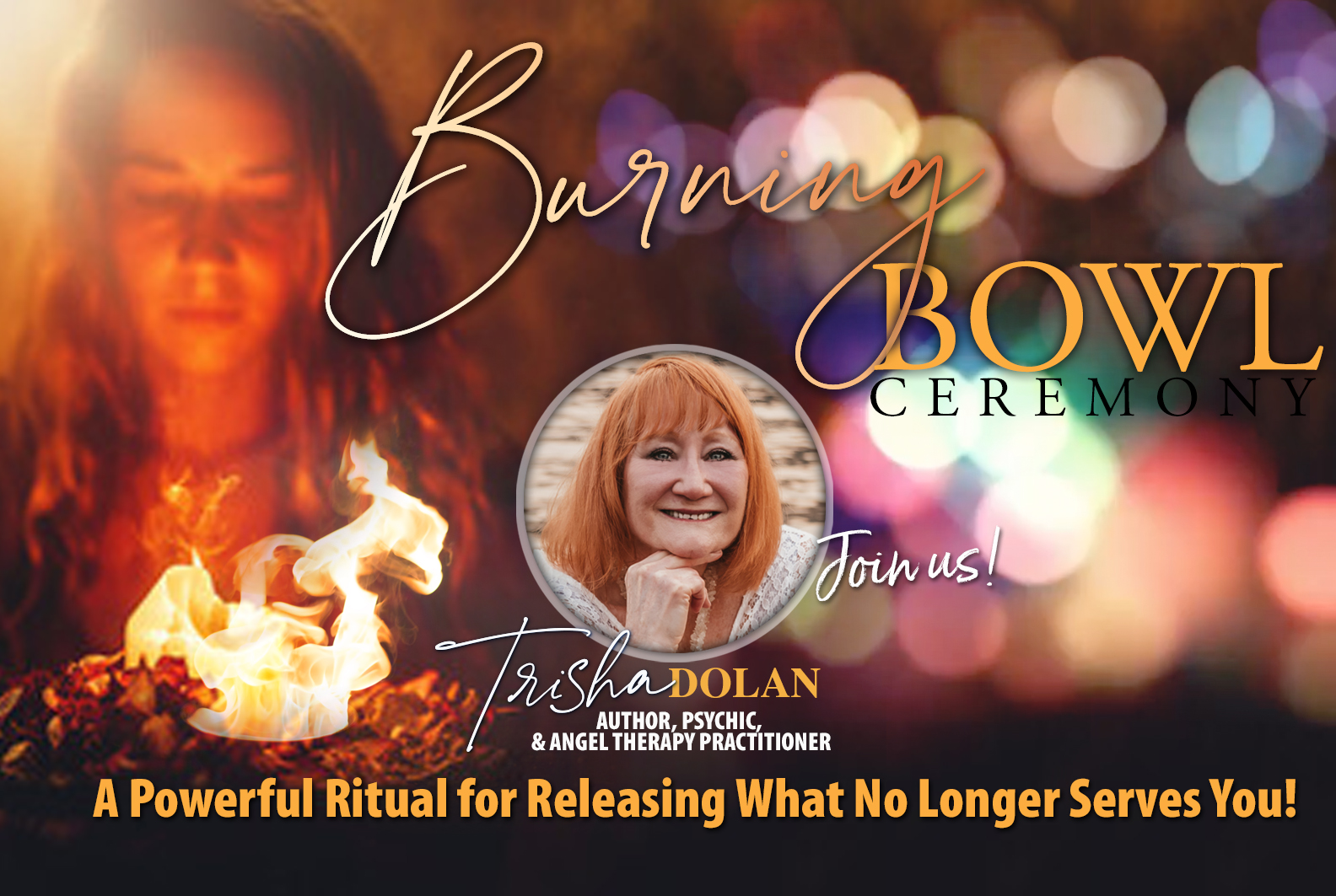 Burning Bowl Ceremony