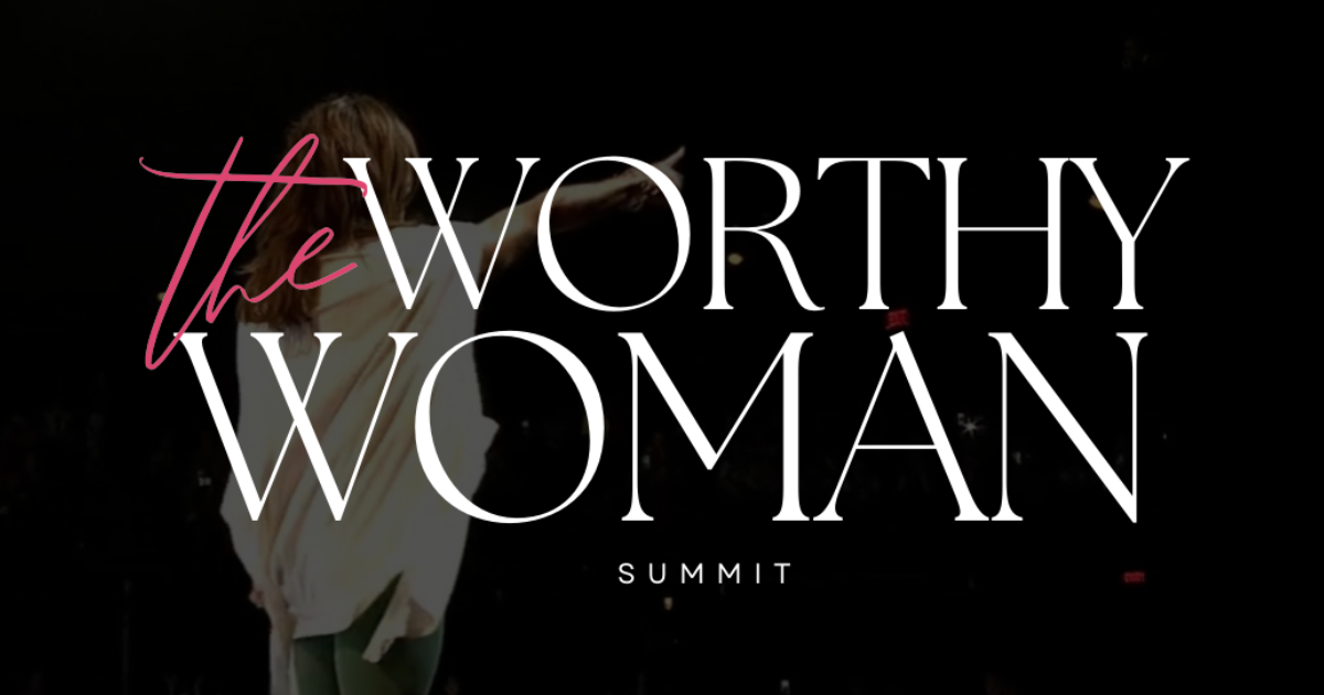 Registration for The Worthy Woman Summit