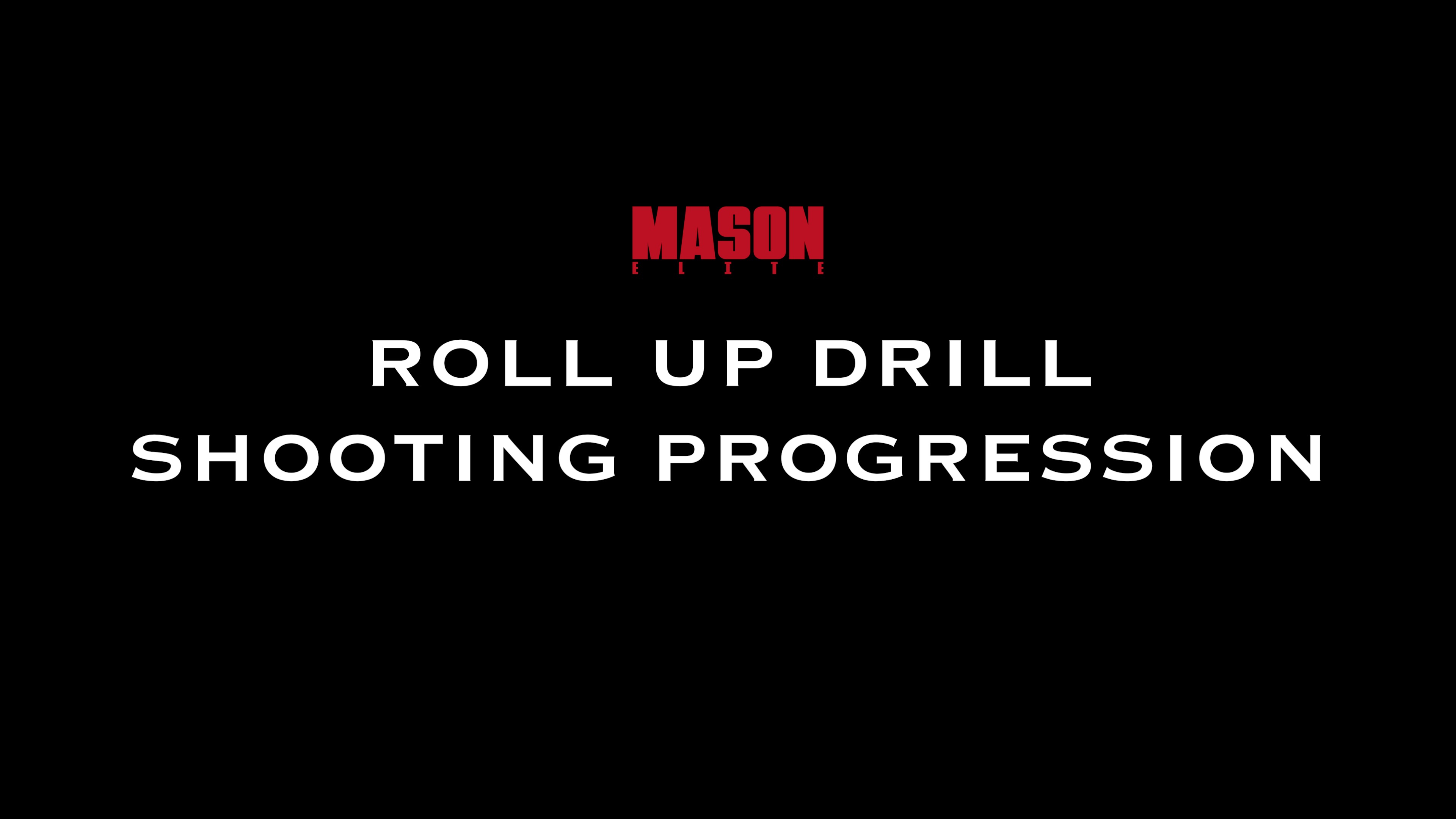 ROLL UP DRILL SHOOTING PROGRESSION PROGRAM