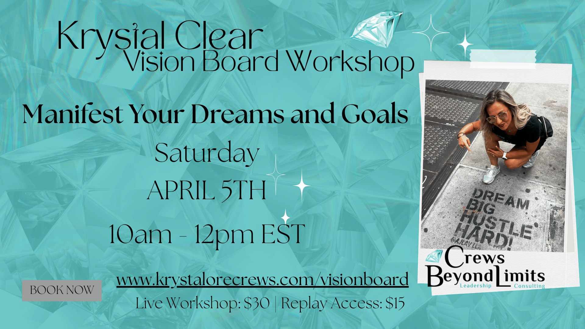 Krystal Clear Vision Board Workshop: Design Your Fulfilling Life