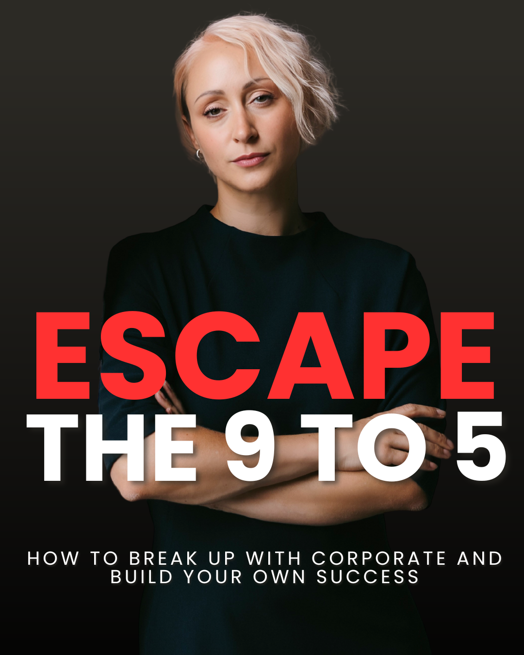 Escape the 9-5 Workshop: Build Your Business & Gain Freedom