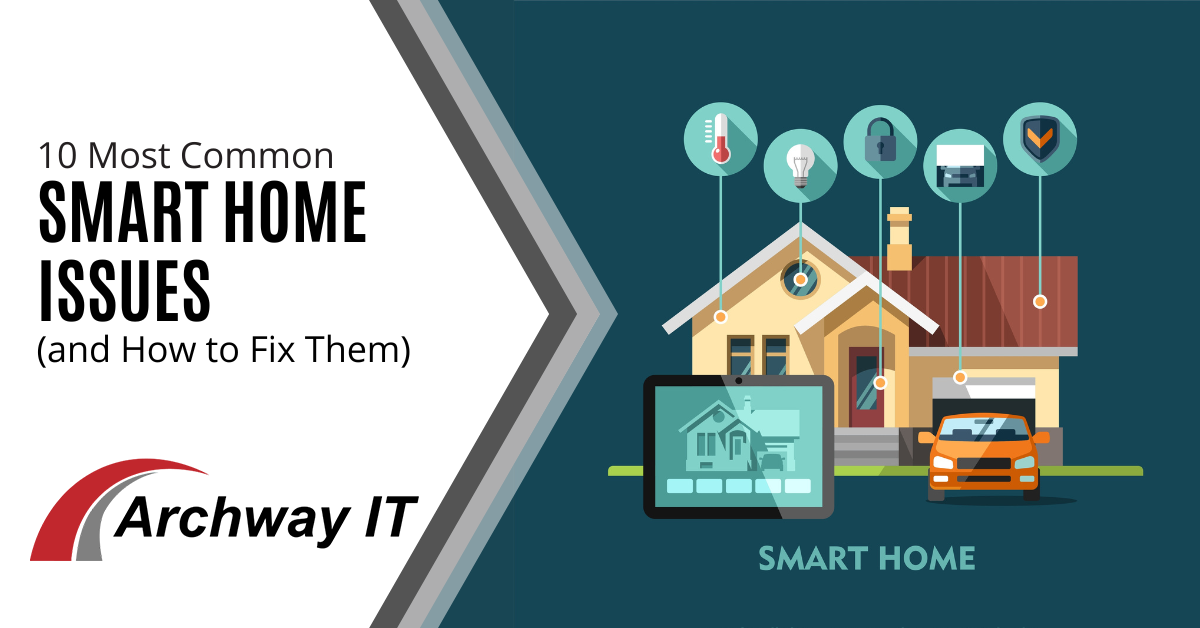 10 Most Common Smart Home Issues and How to Fix Them