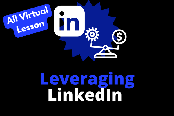How to Leverage Your LinkedIn Profile