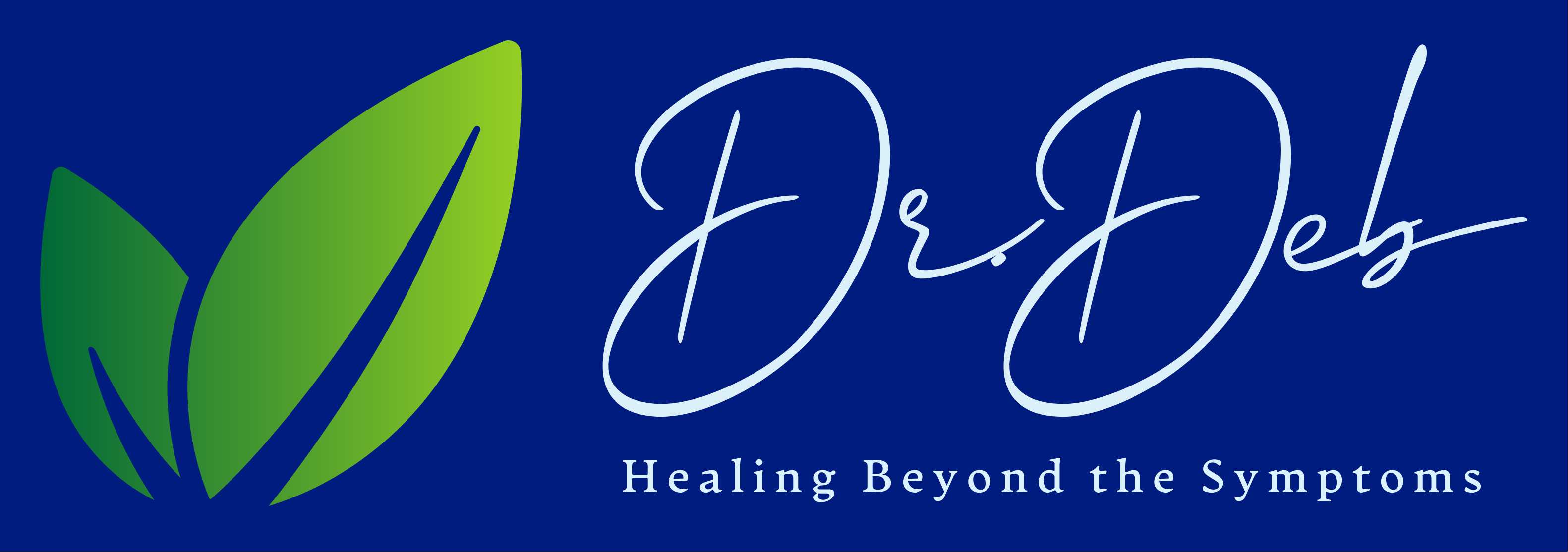 Dr Deb Healing Beyond the Symptoms