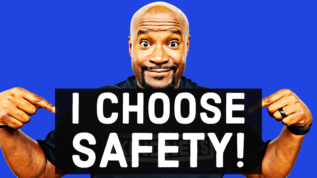 Choose Well Program | I Choose Safety