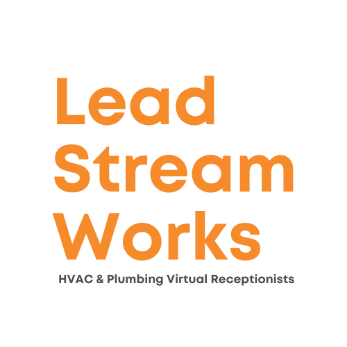 LeadStream Works | Virtual Receptionist Service for HVAC and Plumbing
