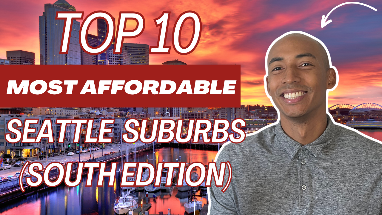 Top 10 Most Affordable Suburbs South of Seattle