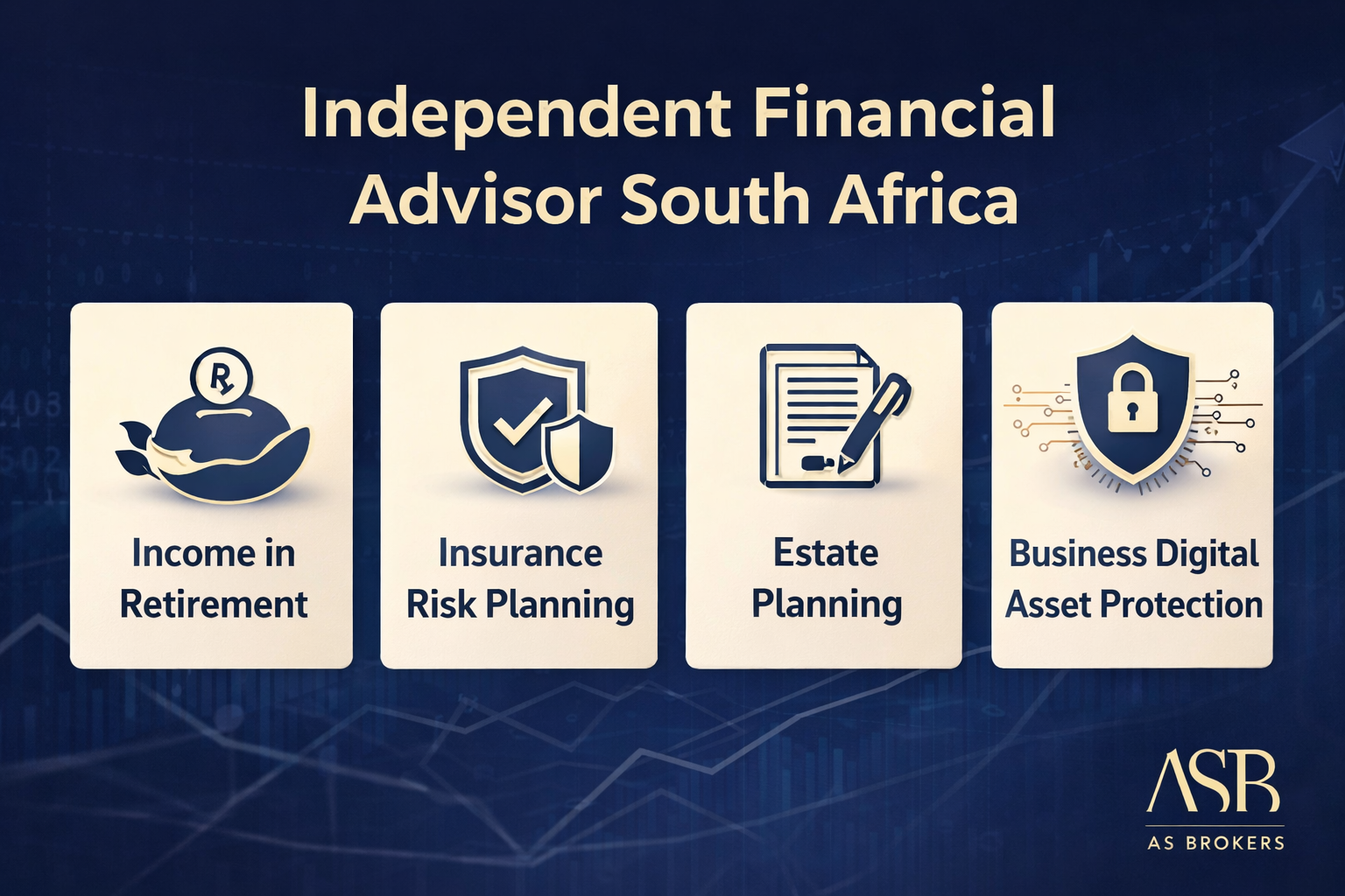 Independent Financial Advice for Business Owners, Professionals & Retirees