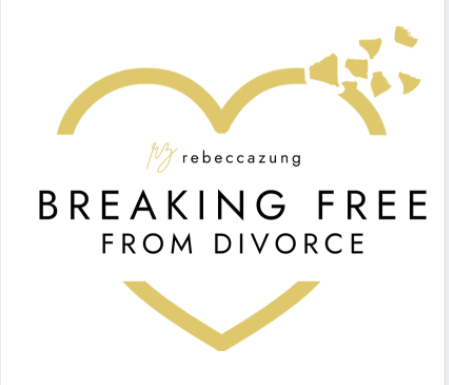 Rebecca Zung's Breaking Free From Divorce