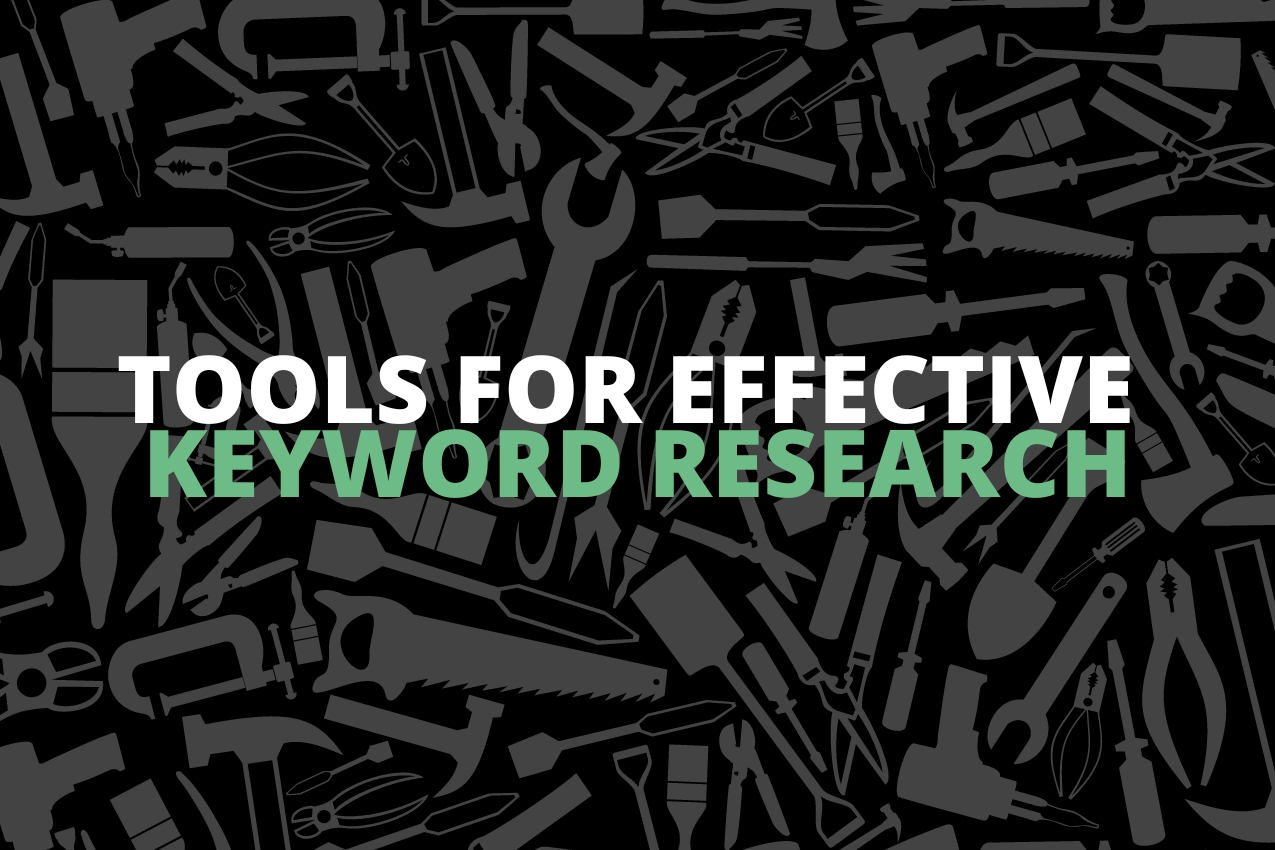 Tools for Effective Keyword Research: Boost Your SEO Efforts