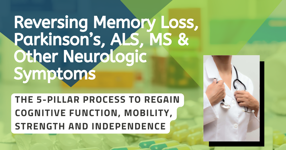The 5-Pillar Process To Reverse Cognitive Decline
