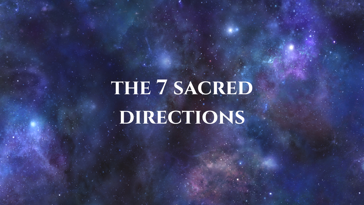 The 7 Sacred Directions Program