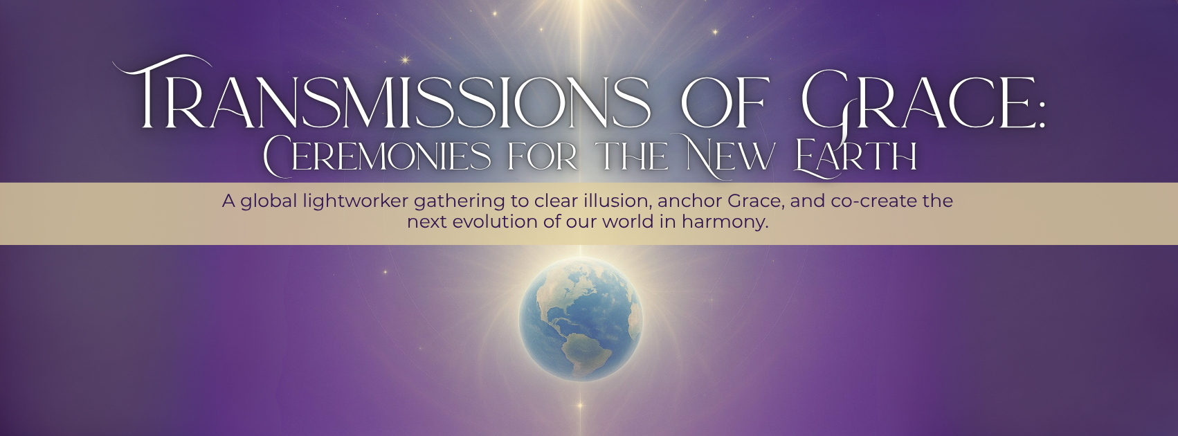 Transmissions of Grace: A Global Healing Activation for World Service