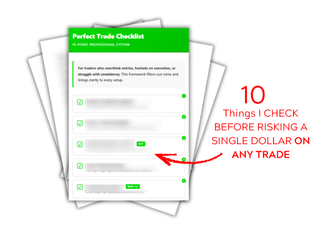 Get The Exact 10-Point "Perfect Trade" Checklist
