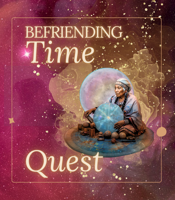 Befriending Time Quest