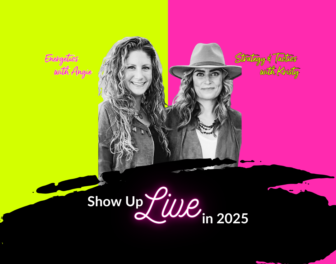 Show Up Live in 2025 Workshop