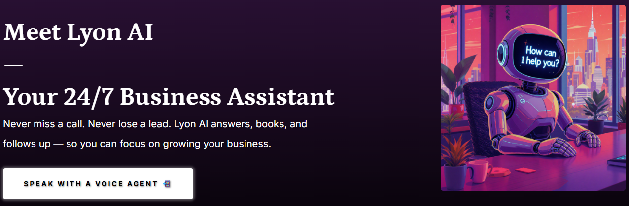 Lyon AI | Your 24/7 AI Communications Agents