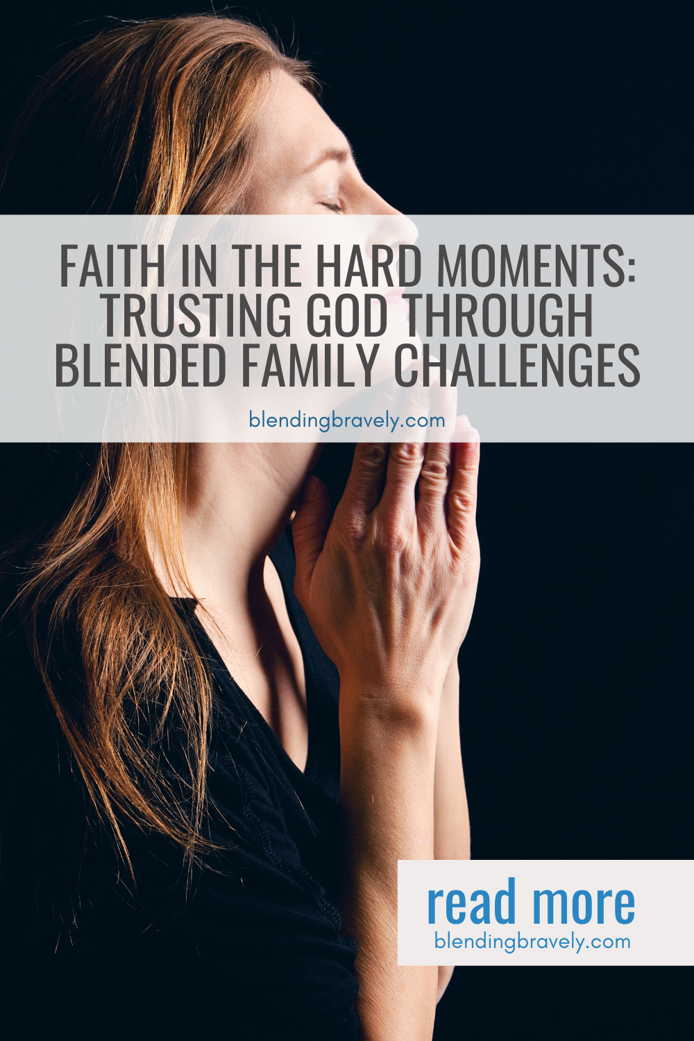 Faith in the Hard Moments: Trusting God Through Blended Family Challenges