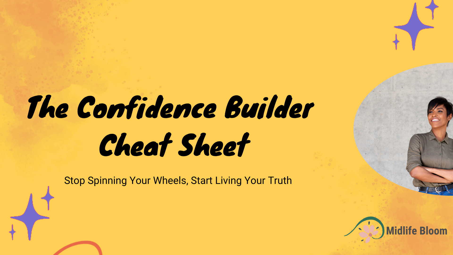 Free Confidence Builder Cheat Sheet For Midlife Women | Stop Spinning ...