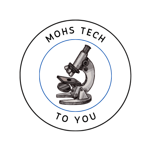 Mohs Tech To You