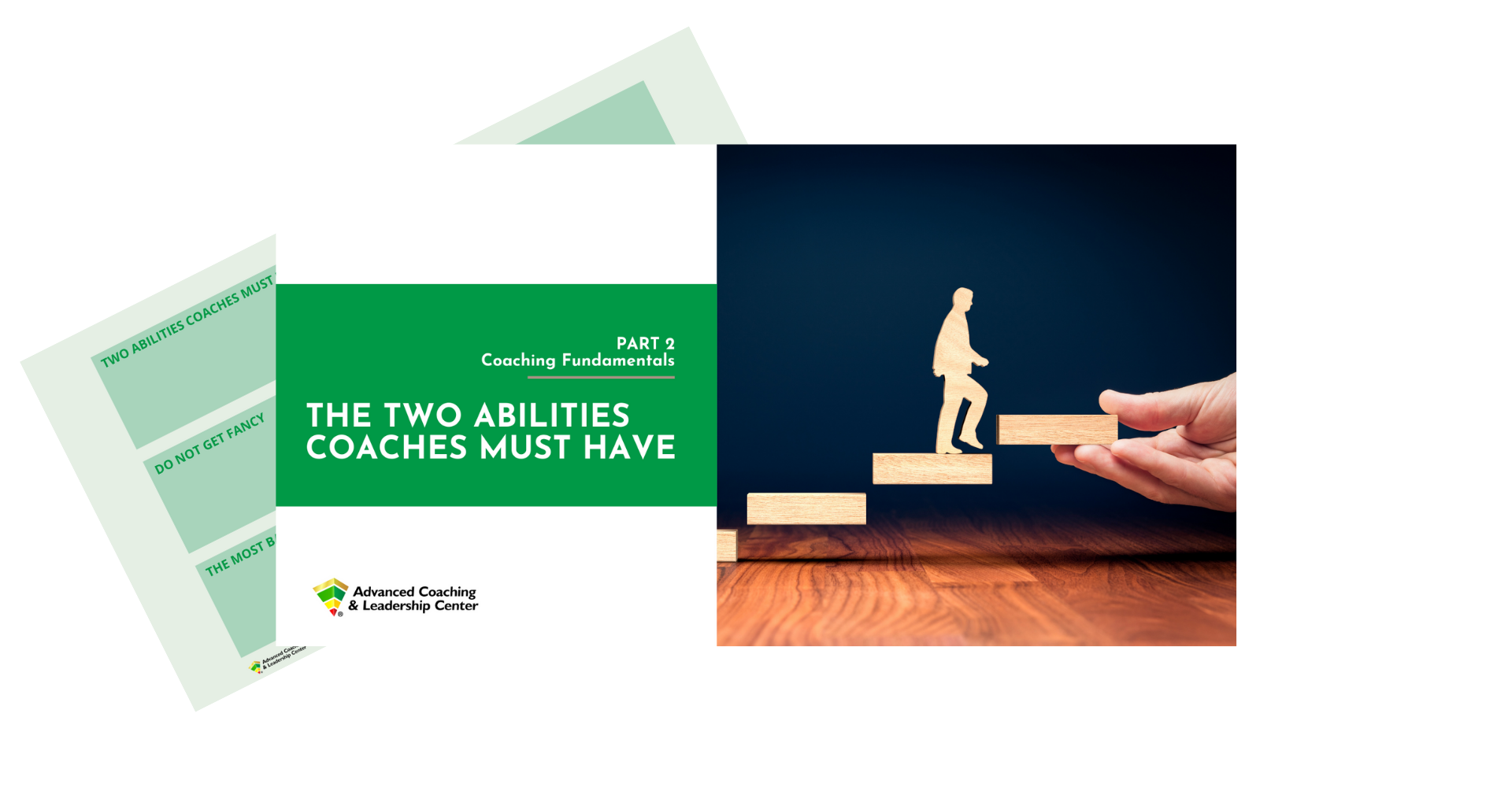 Coaching Fundamentals - The Two Abilities Coaches Must Have
