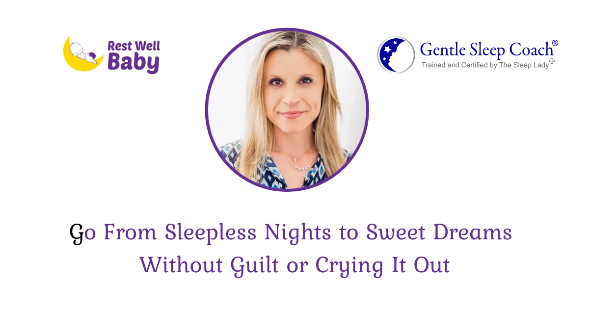 Gentle Baby Sleep Coaching | Rest Well Baby