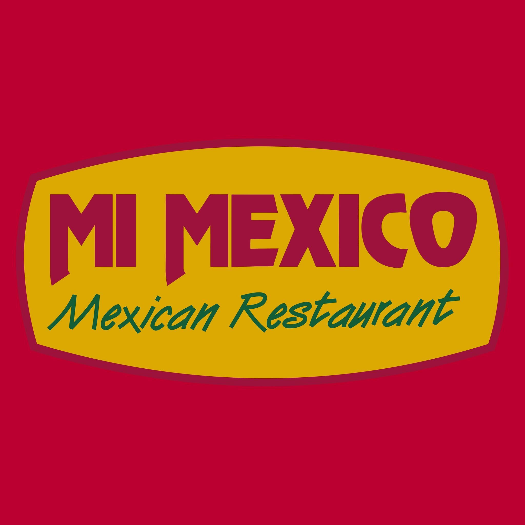 Mi Mexico Mexican Restaurant | Home
