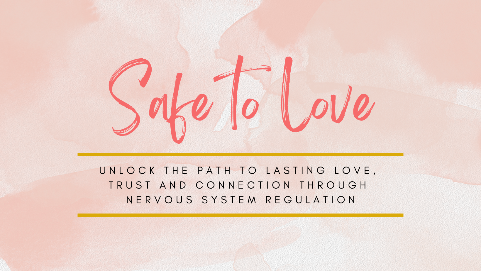 Safe to Love - Program