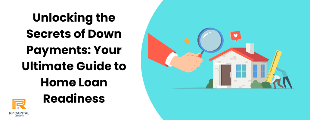 Unlocking the Secrets of Down Payments: Your Ultimate Guide to Home ...