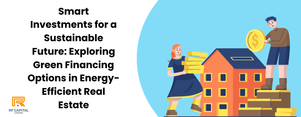 Smart Investments for a Sustainable Future: Exploring Green Financing ...