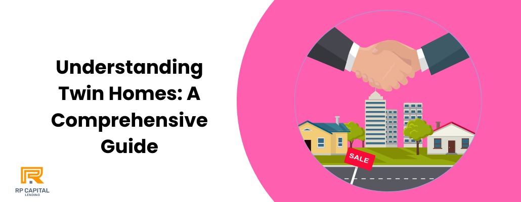 Understanding Twin Homes: A Comprehensive Guide